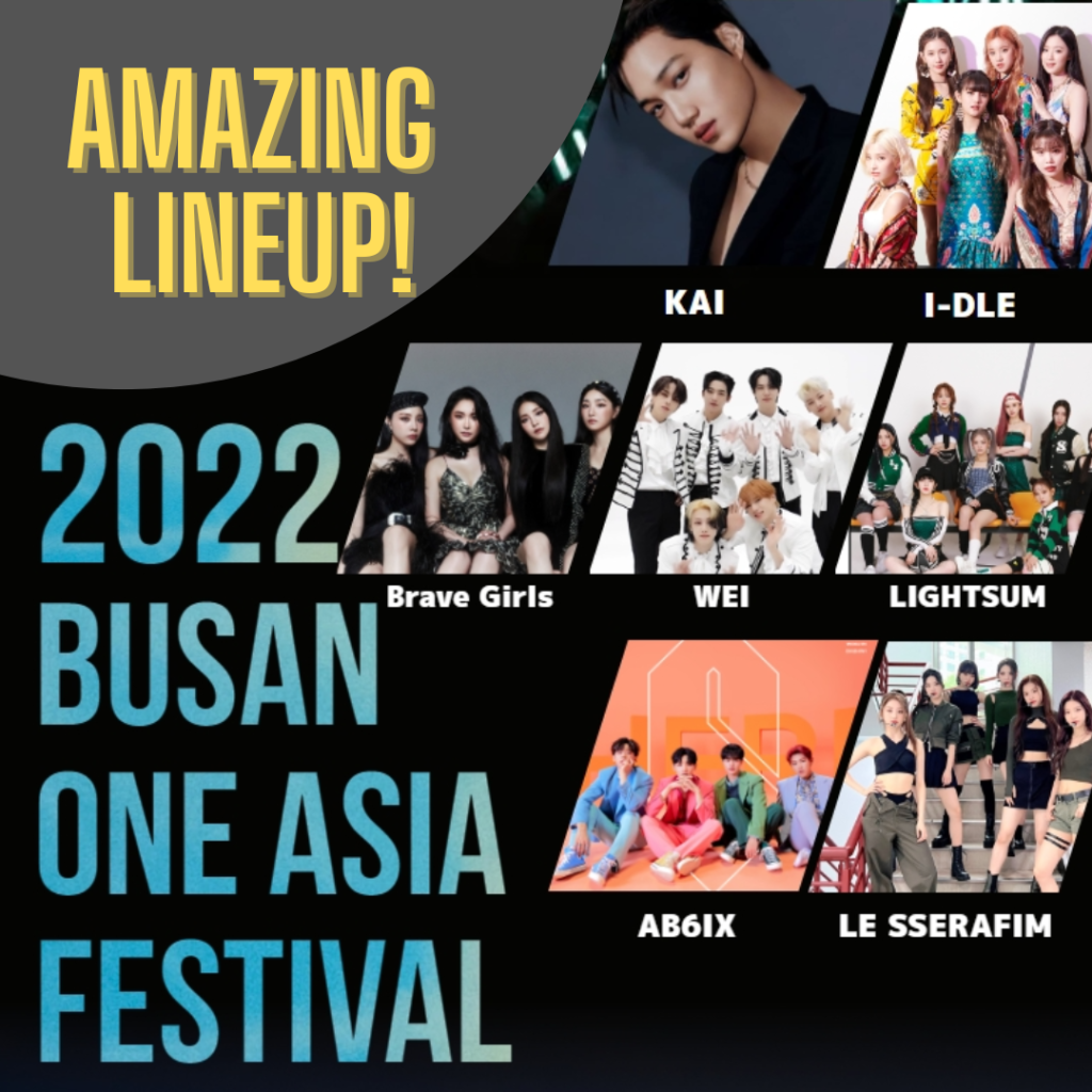 2022 BOF K-pop Concert 1 day tour -Busan One Asia Festival (Oct 30) – Standing S – S1, S4, S6 ...