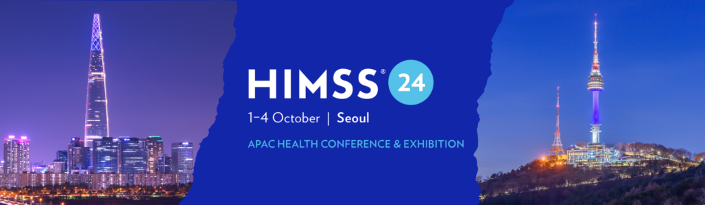 Welcome to HIMSS24 APAC Health Conference & Exhibition | KoreaTravelEasy